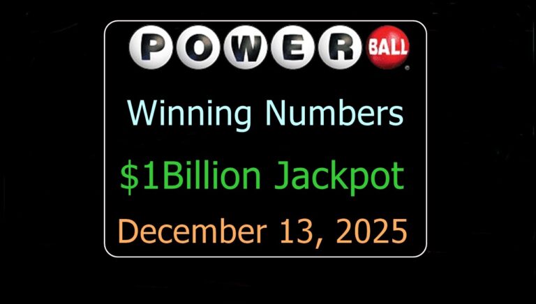 Lotto Powerball Drawing Numbers, Result 12/13/2025: $1B Jackpot ...